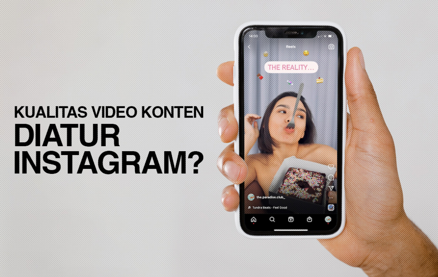 KINI INSTAGRAM MENGATUR KUALITAS KONTEN VIDEO BERDASARKAN POPULARITAS