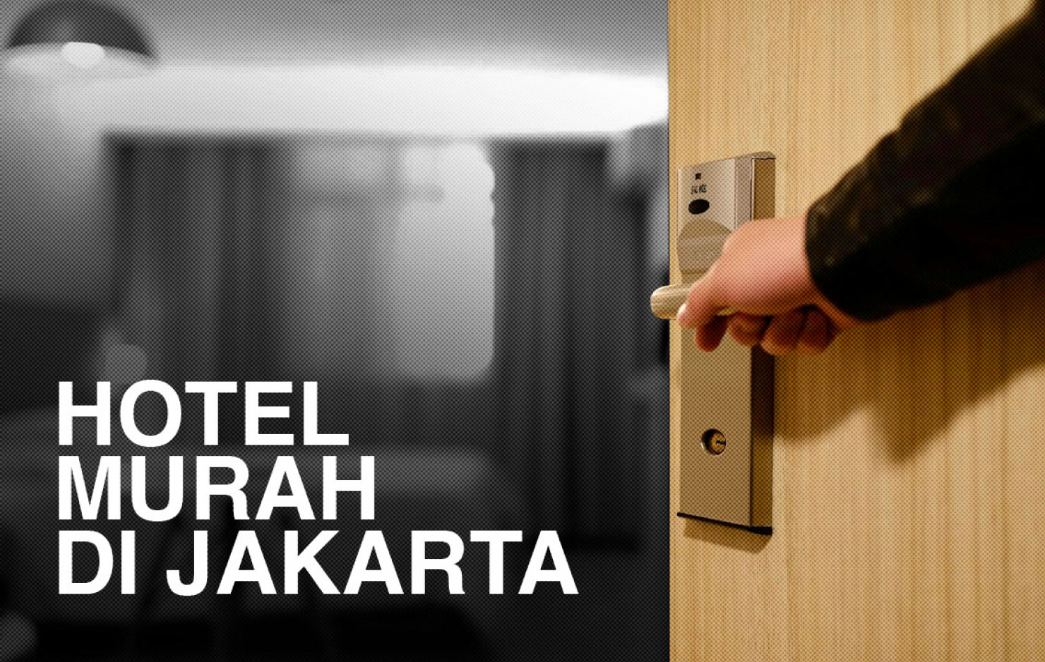 14 REKOMENDASI HOTEL MURAH DI JAKARTA, PAS BUAT KAMU YANG HOBI STAYCATION!