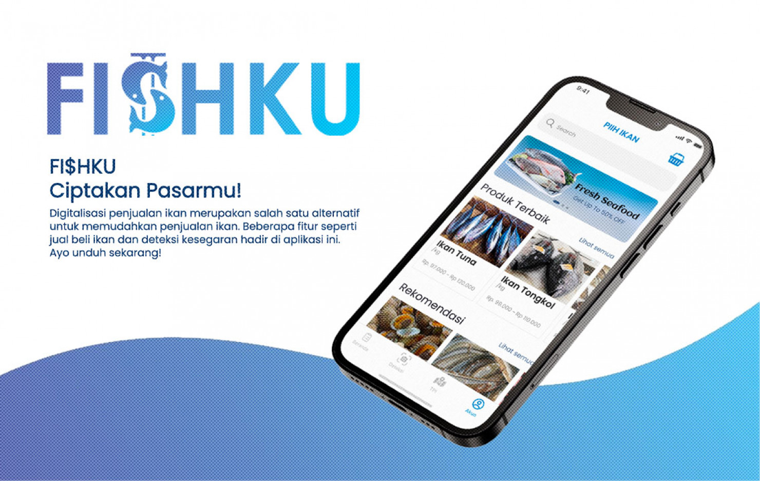 SEKARANG KALIAN BISA JUAL BELI DAN CEK KESEGARAN IKAN LEWAT APLIKASI FISHKU