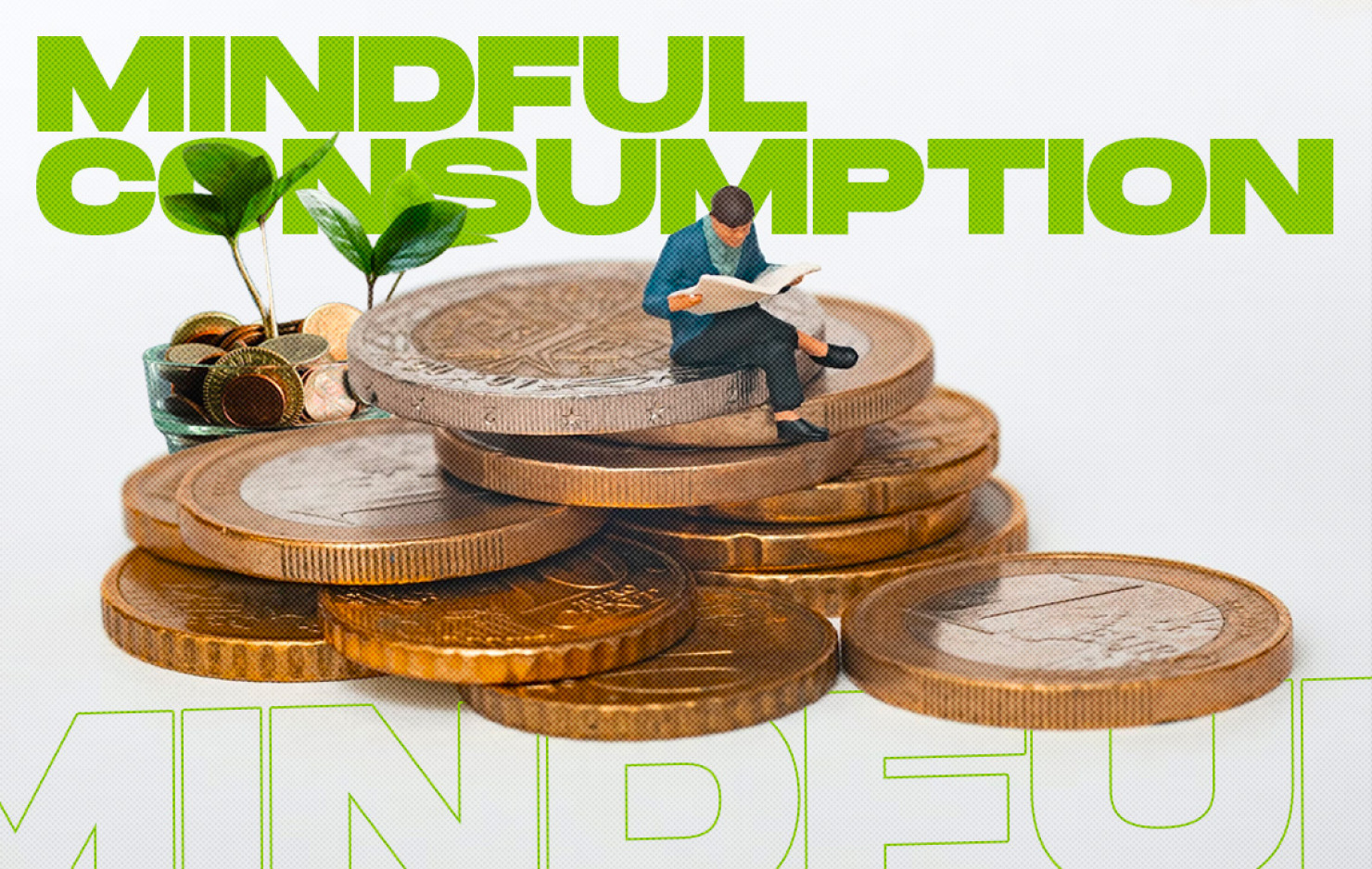 MINDFUL CONSUMPTION: RAHASIA BERHEMAT SAMBIL MENYELAMATKAN BUMI ALA GEN-Z